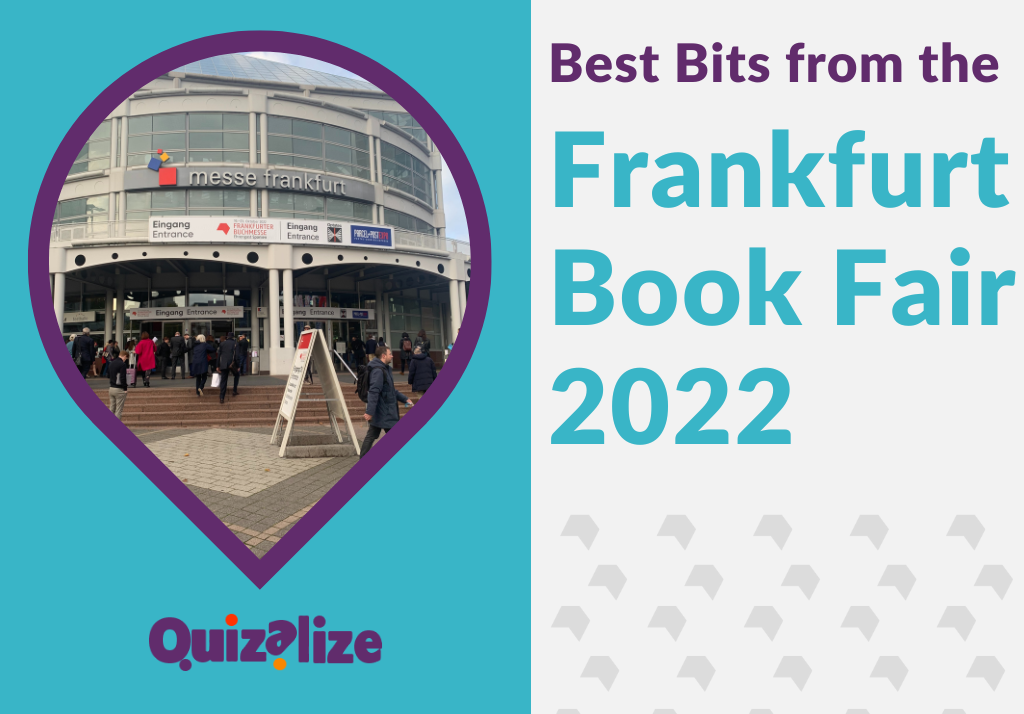Best Bits from the Frankfurt Book Fair 2022 - Blog | Quizalize