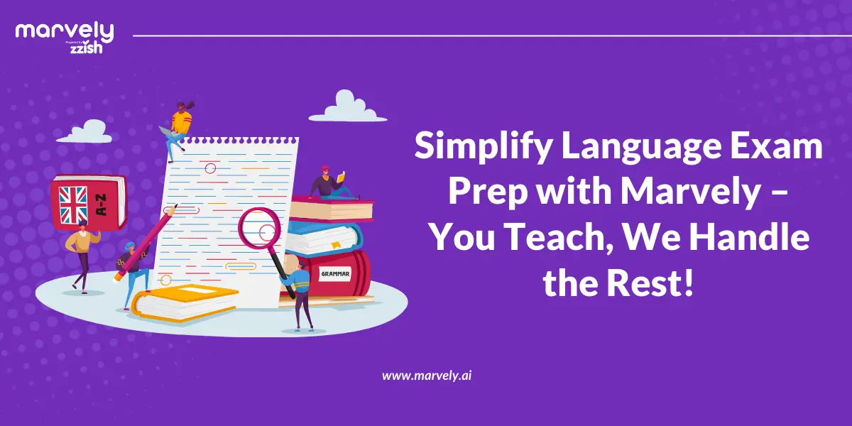 Simplify Language Exam Prep with Marvely